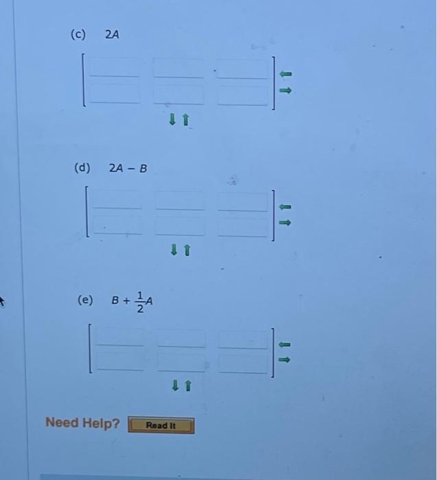 Solved possible, A+B,A−B,2A,2A−B, and B+21A | Chegg.com