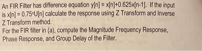 Solved An FIR Filter has difference equation | Chegg.com