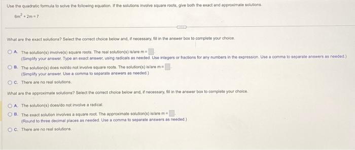 Solved 6m2+2m=7 What are the exact solusions? Select the | Chegg.com