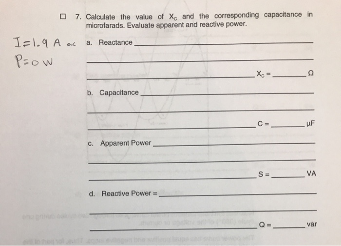 Solved 7. Calculate the value of Xc and the corresponding | Chegg.com