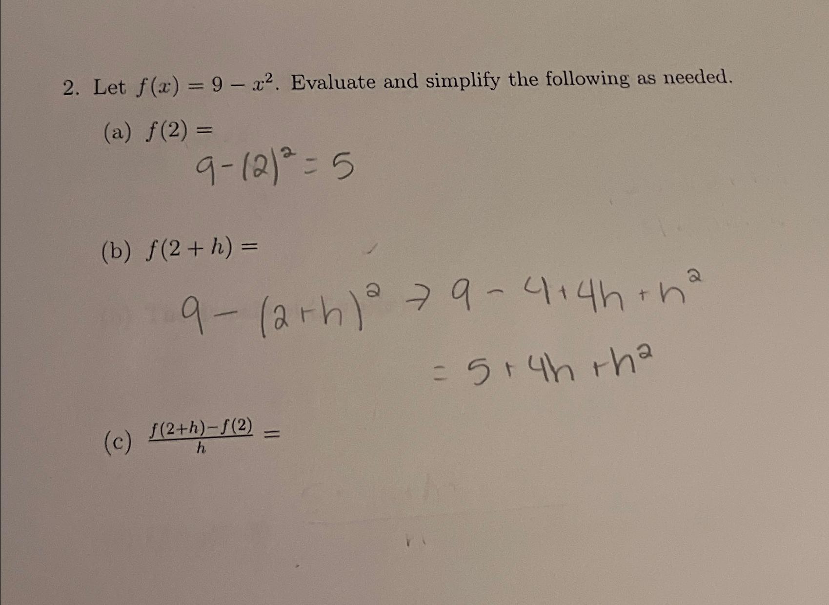 Solved Let f(x)=9-x2. ﻿Evaluate and simplify the following | Chegg.com