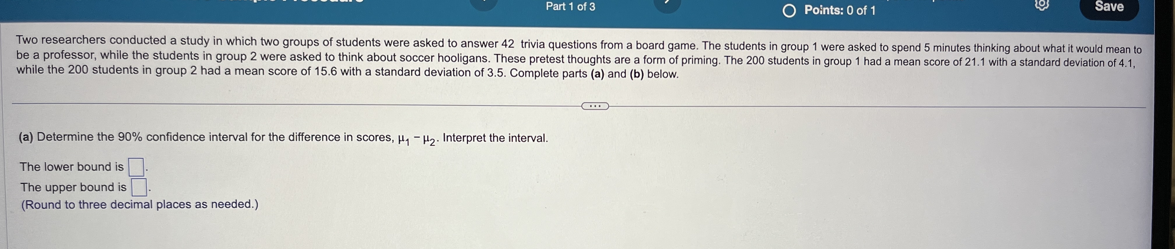 Solved Part 1 ﻿of 3Points: 0 ﻿of 1SaveTwo researchers | Chegg.com