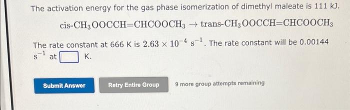Solved The activation energy for the gas phase isomerization | Chegg.com