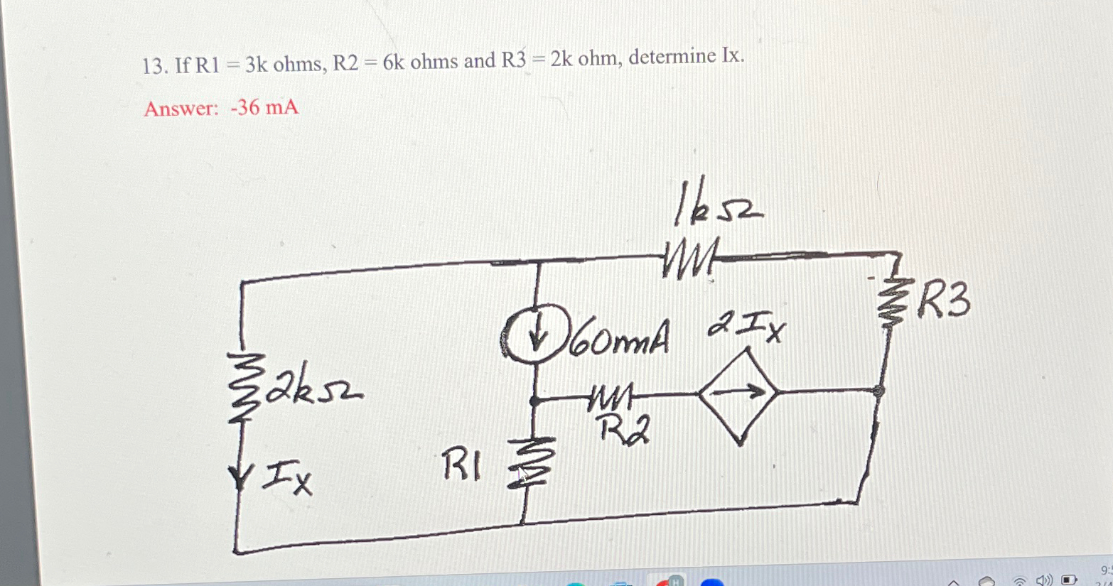 Solved If R1=3k ﻿ohms, R2=6k ﻿ohms and R3=2k ﻿ohm, determine | Chegg.com
