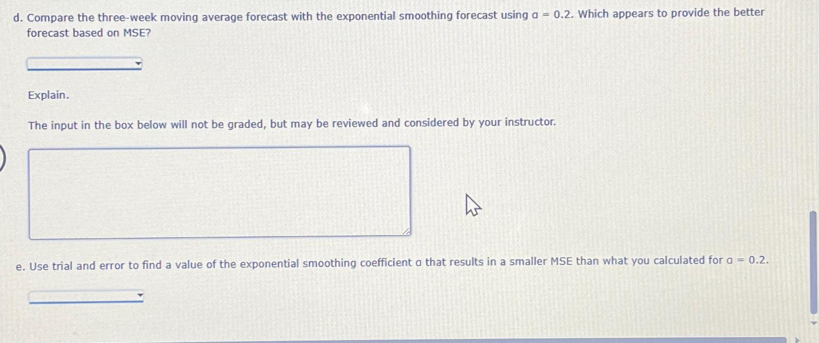 Solved d. ﻿Compare the three-week moving average forecast | Chegg.com