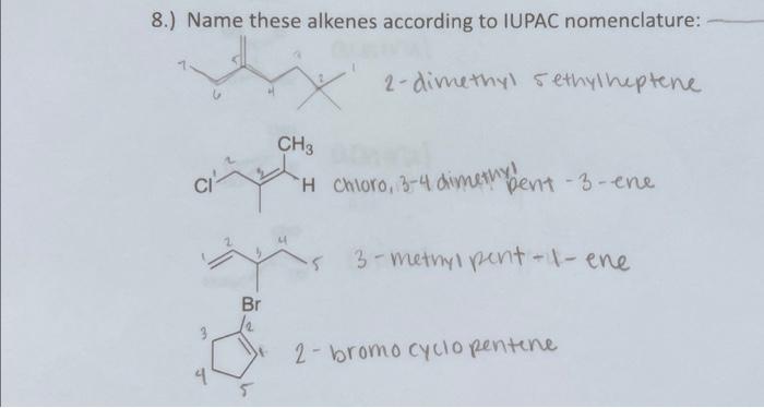 Solved 8.) Name these alkenes according to IUPAC | Chegg.com