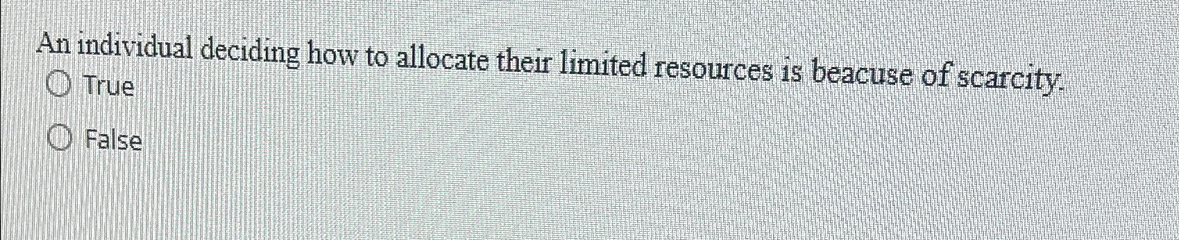 Solved An individual deciding how to allocate their limited | Chegg.com