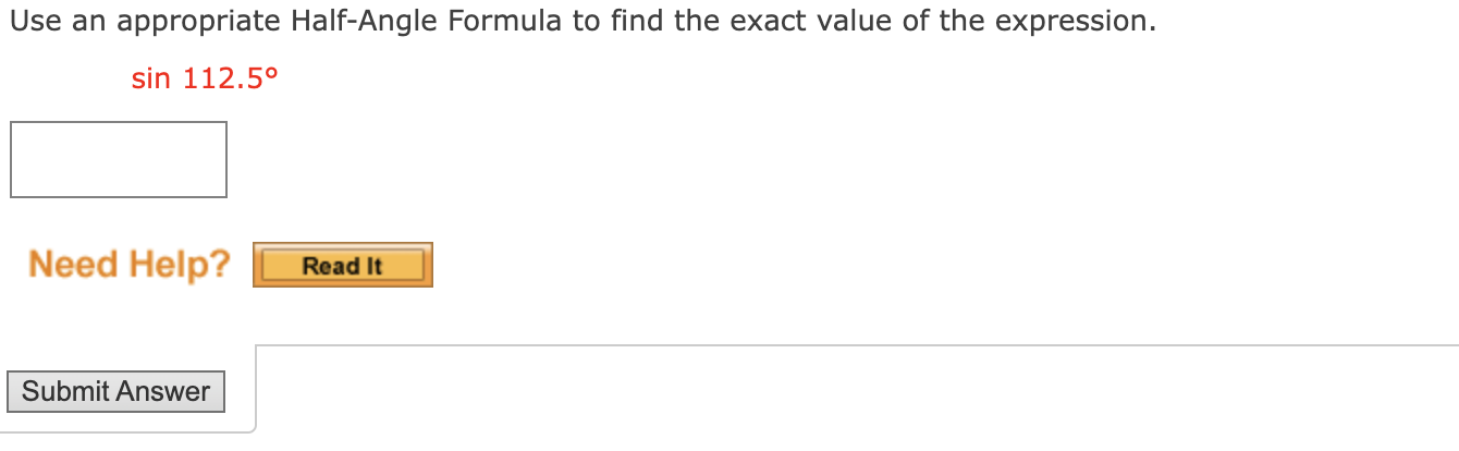 Solved Use an appropriate Half-Angle Formula to find the | Chegg.com