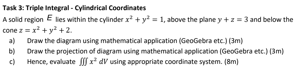 Solved Task 3 Triple Integral cylindrical Coordinatesa