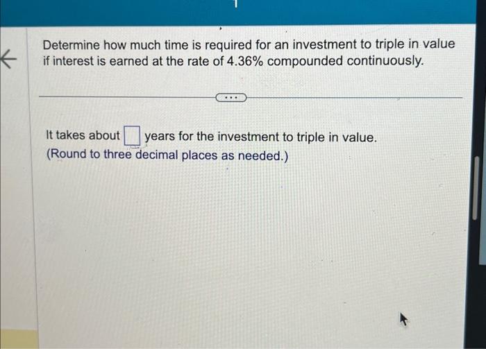 Solved Determine how much time is required for an investment | Chegg.com