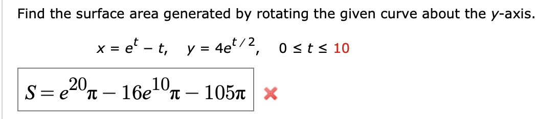 Solved Find the surface area generated by rotating the given | Chegg.com