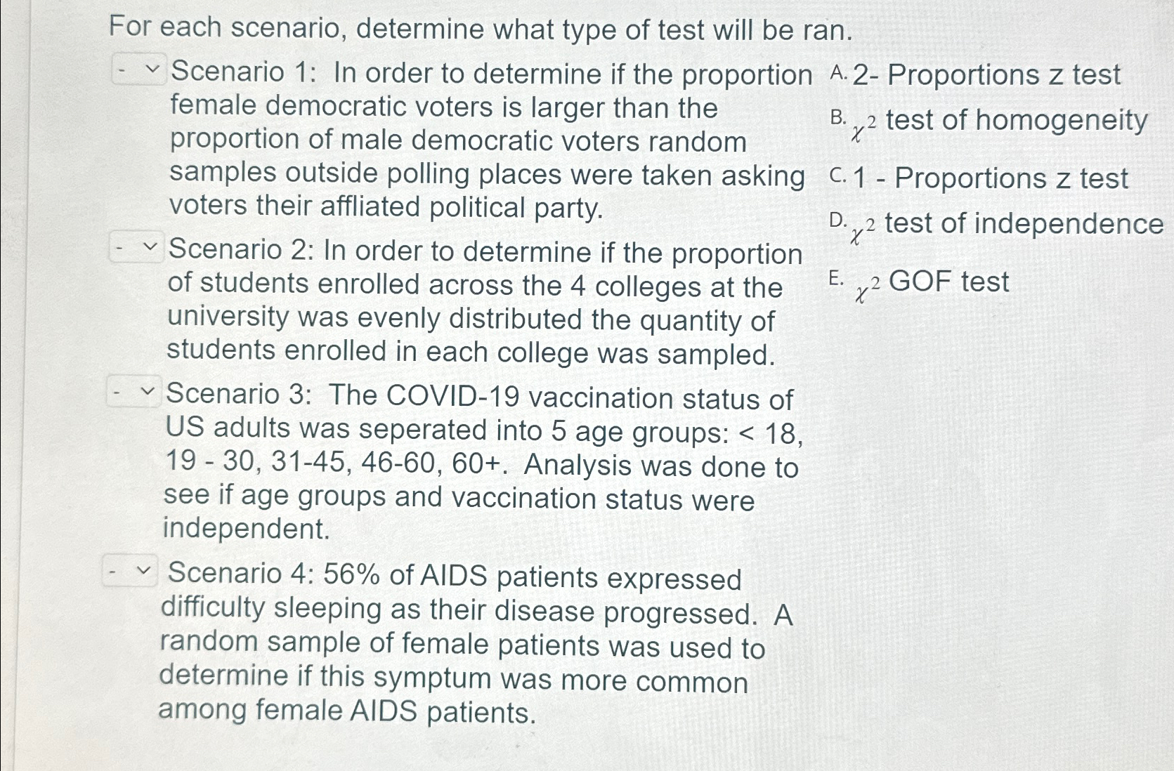 Solved For each scenario, determine what type of test will | Chegg.com
