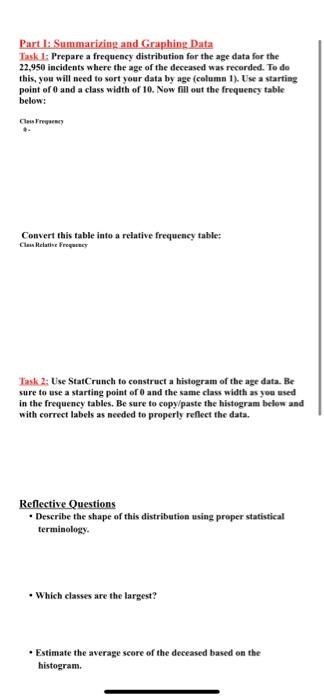Part I: Summarizing and Graphing Data Task 1: Prepare | Chegg.com