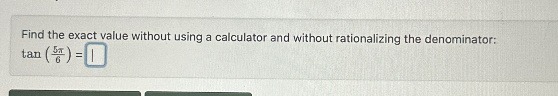 Solved Find the exact value without using a calculator and | Chegg.com