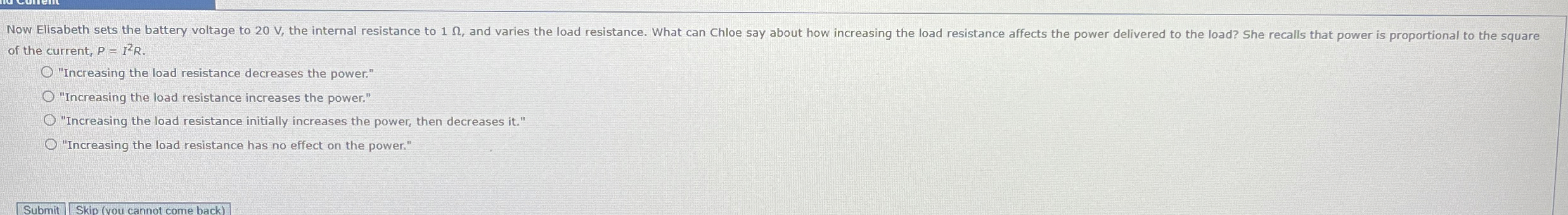 Solved of the current, P=I2R."Increasing the load resistance | Chegg.com