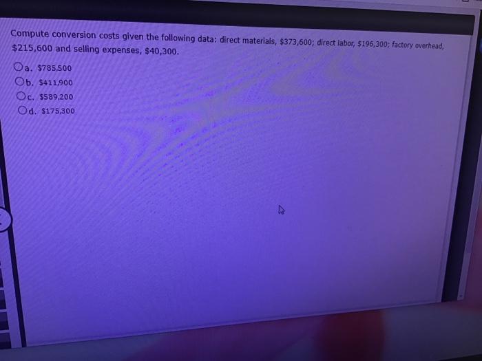 Solved Compute conversion costs given the following data: | Chegg.com