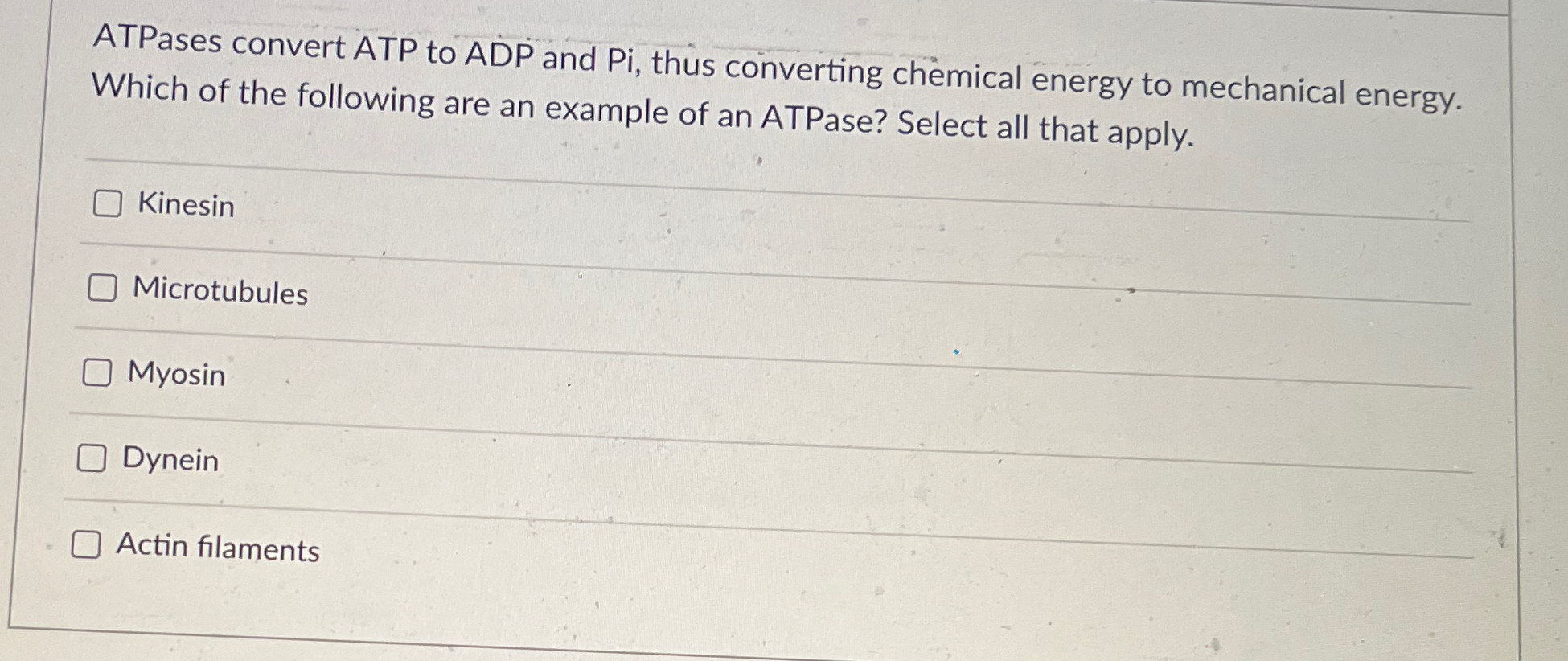 Solved ATPases convert ATP to ADP and Pi, ﻿thus converting | Chegg.com