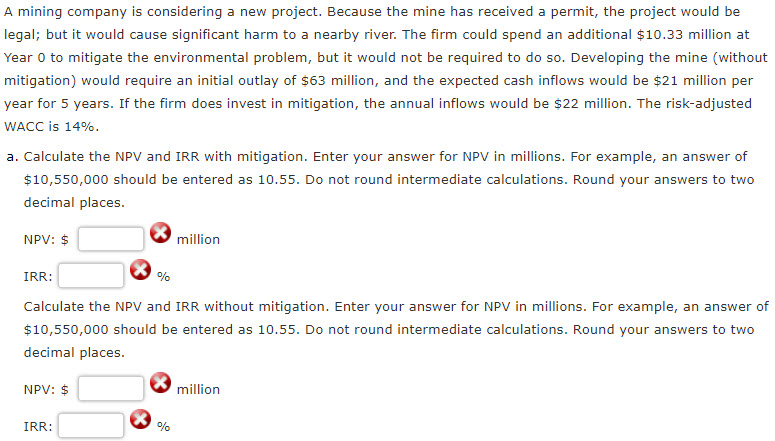 Solved A mining company is considering a new project. | Chegg.com