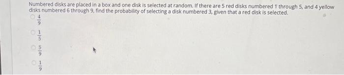 Numbered disks are placed in a box and one disk is | Chegg.com