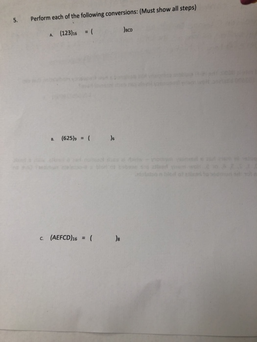 Solved 5. Perform each of the following conversions: (Must | Chegg.com