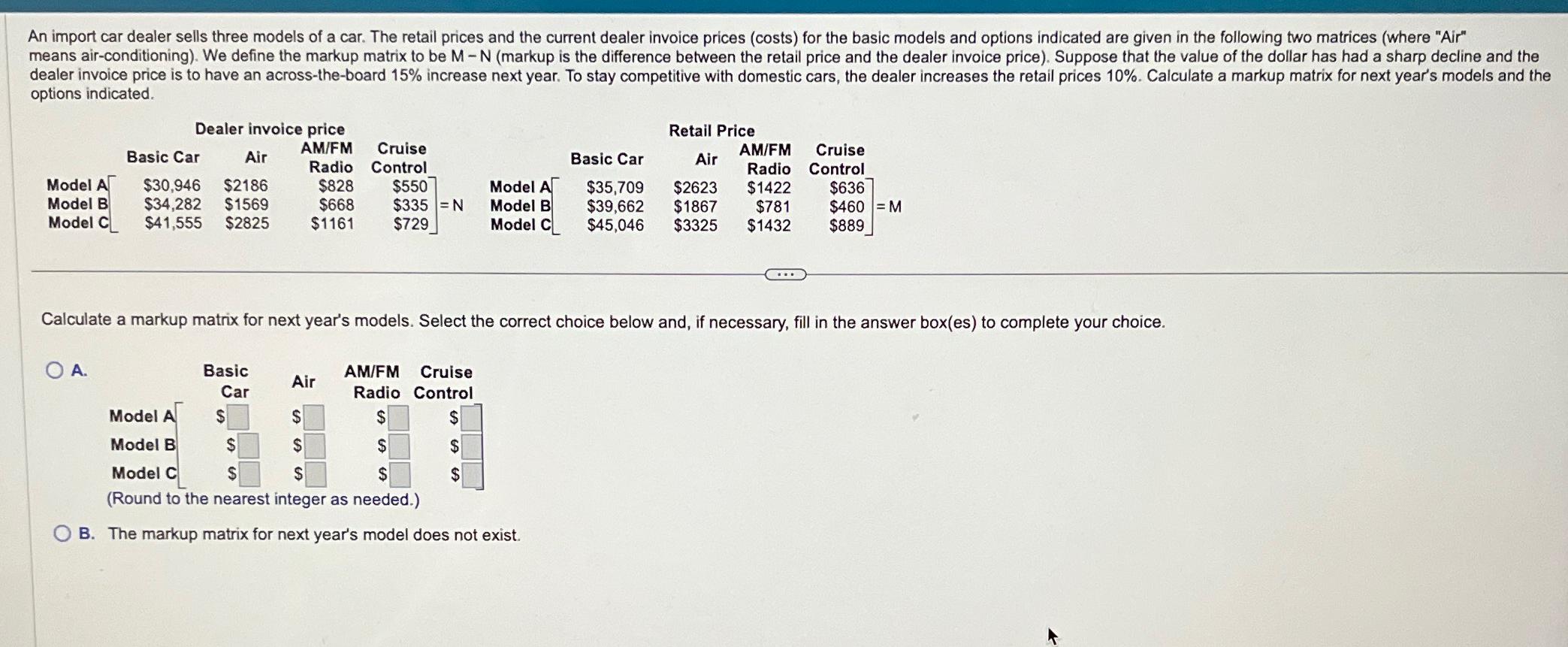 Solved options indicated.Calculate a markup matrix for next | Chegg.com