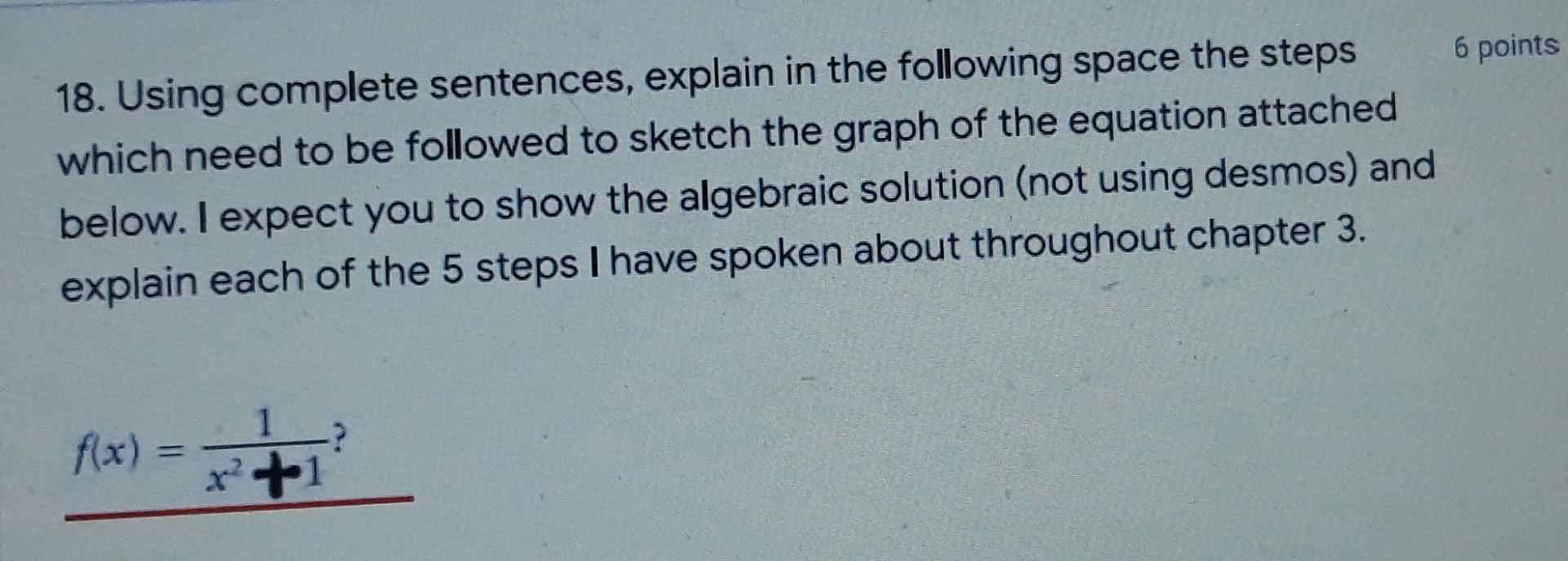 Solved 6 points 18. Using complete sentences, explain in the | Chegg.com