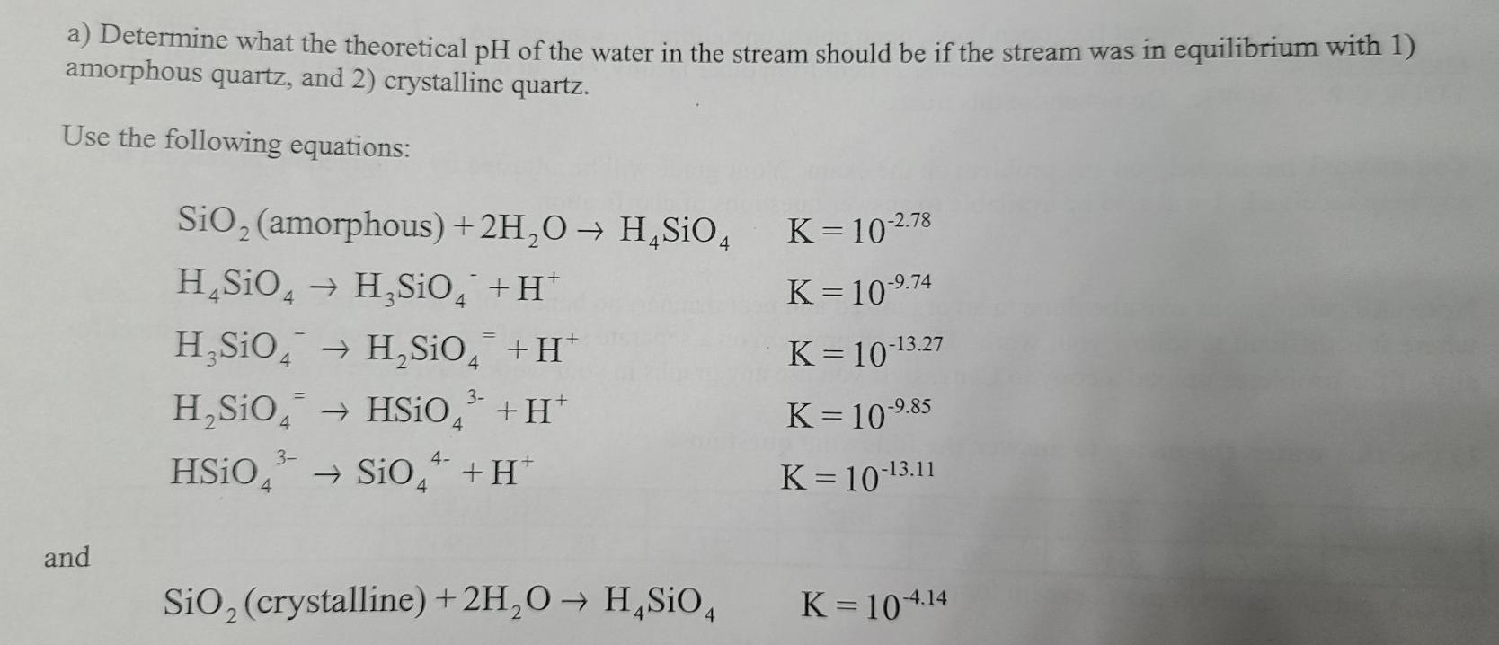 Solved a) Determine what the theoretical pH of the water in | Chegg.com