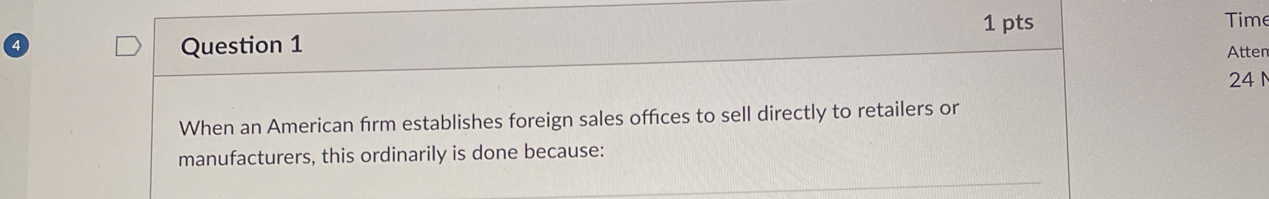 Solved (4) 2Question 11 ﻿ptsWhen an American firm | Chegg.com