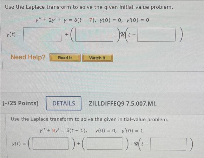 Solved Use the Laplace transform to solve the given | Chegg.com