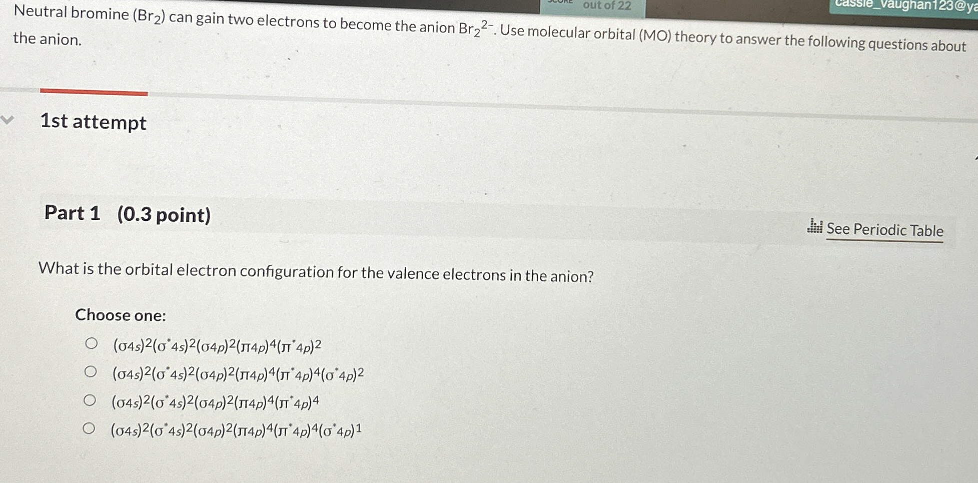 Solved Neutral bromine (Br2) ﻿can gain two electrons to | Chegg.com