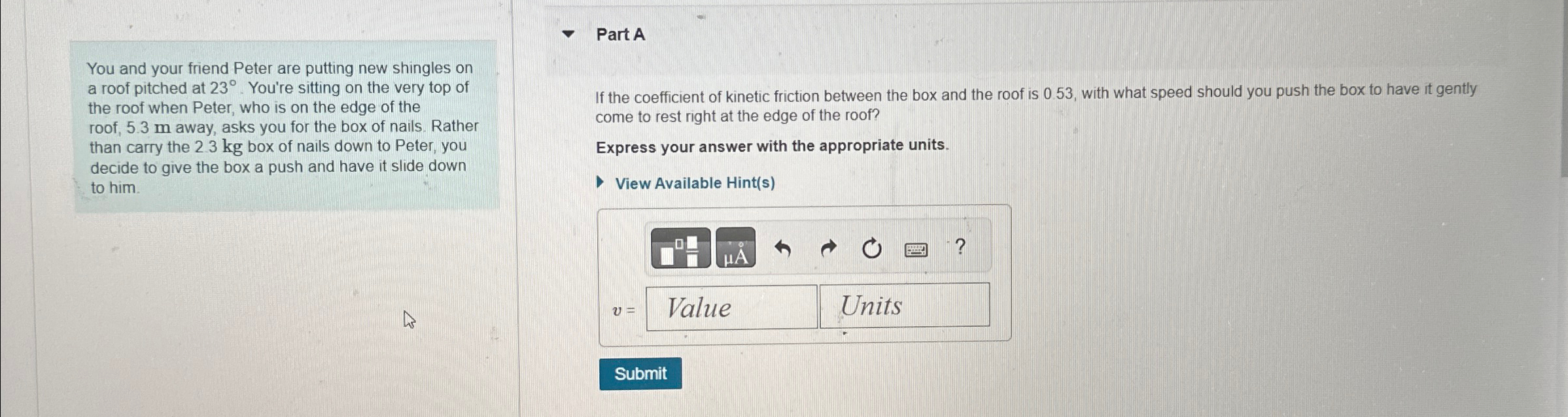 Solved You and your friend Peter are putting new shingles on | Chegg.com