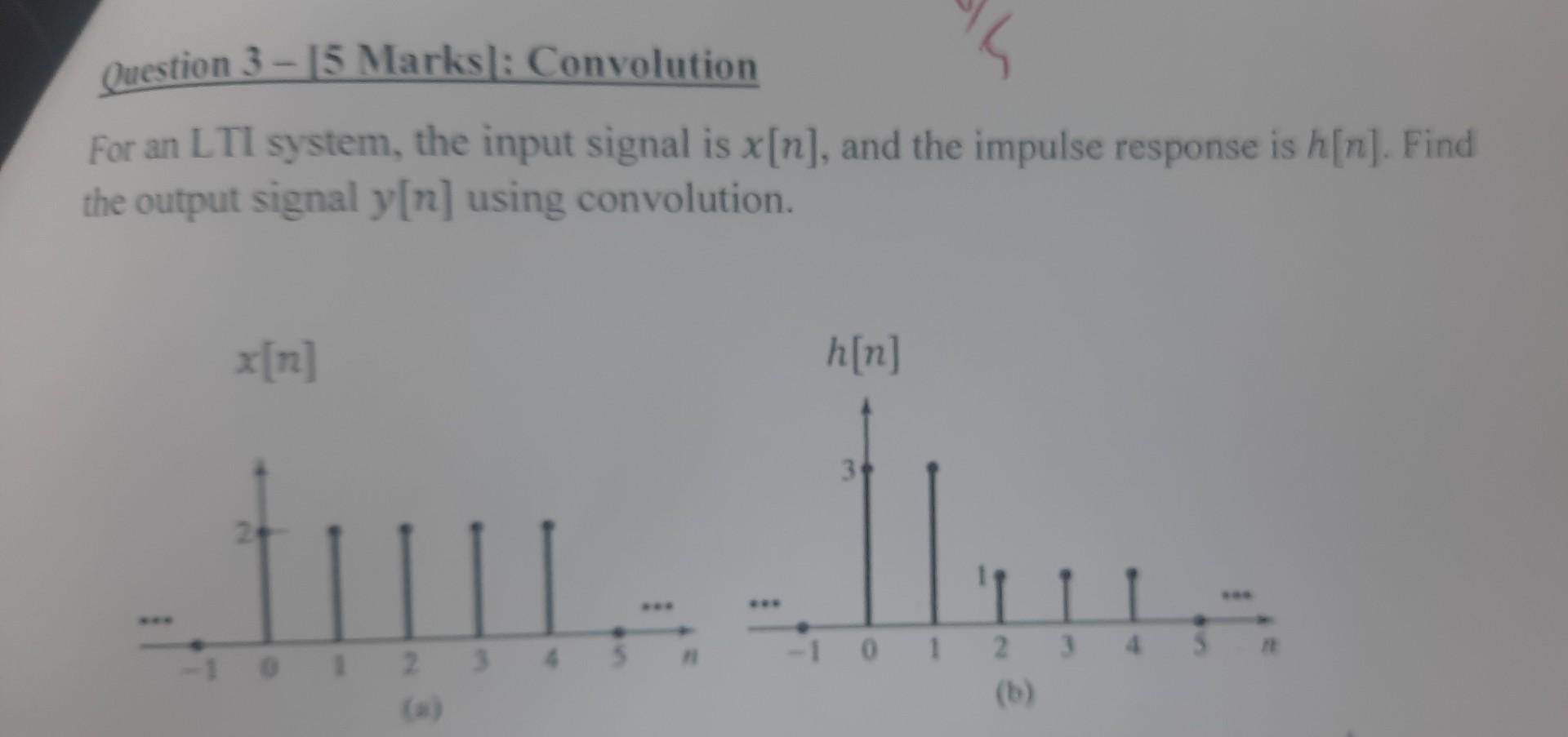 Solved For an LTI system, the input signal is x[n], and the | Chegg.com