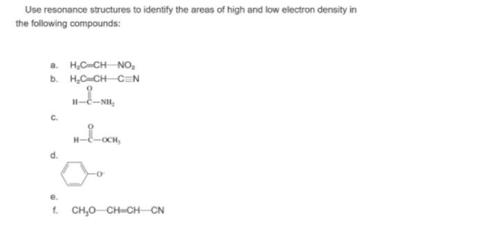 Solved Use resonance structures to identify the areas of | Chegg.com