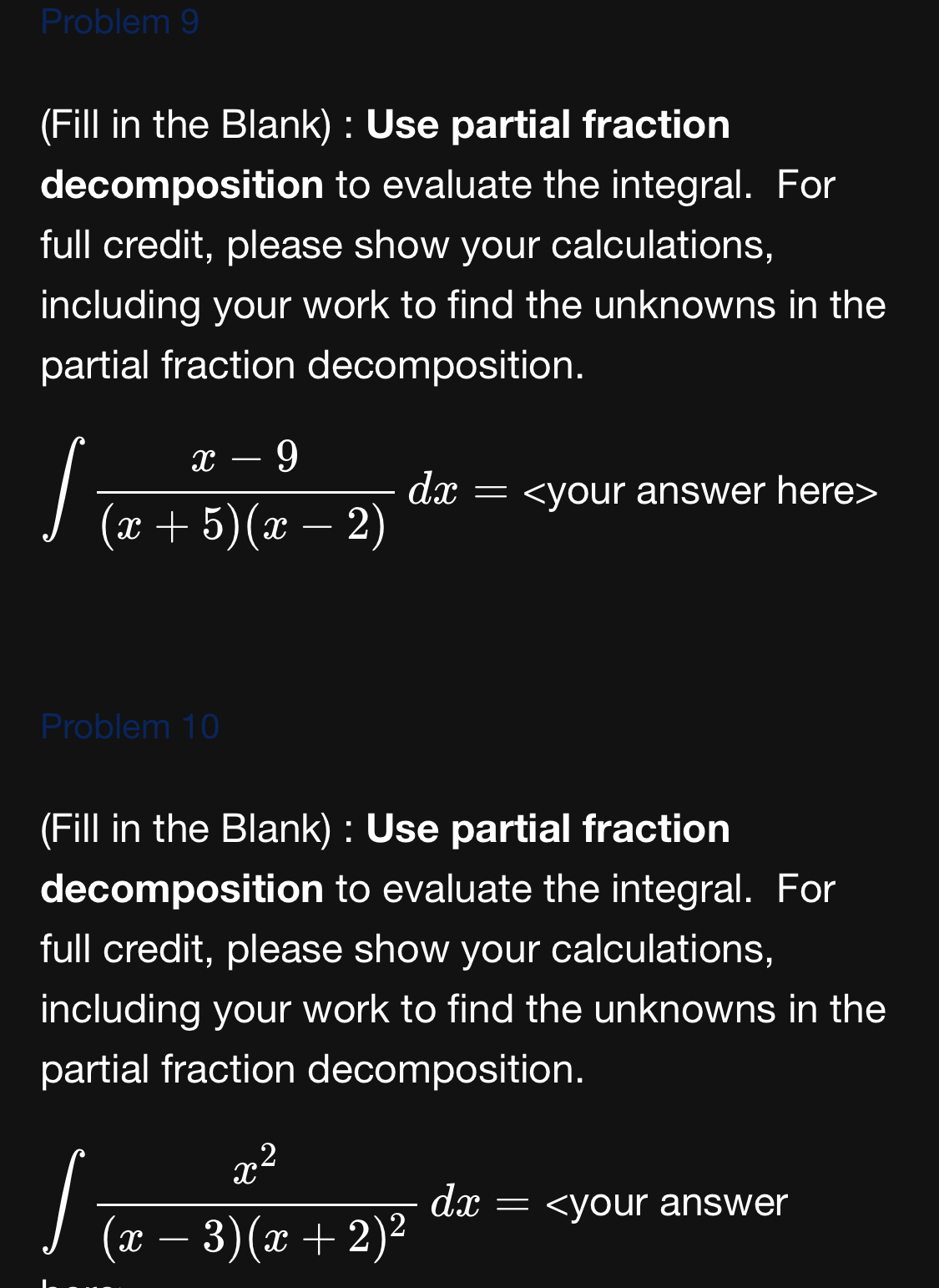 Solved (Fill in the Blank) ﻿: Use partial fraction | Chegg.com