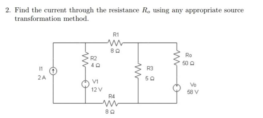 Solved 2. Find the current through the resistance R, using | Chegg.com