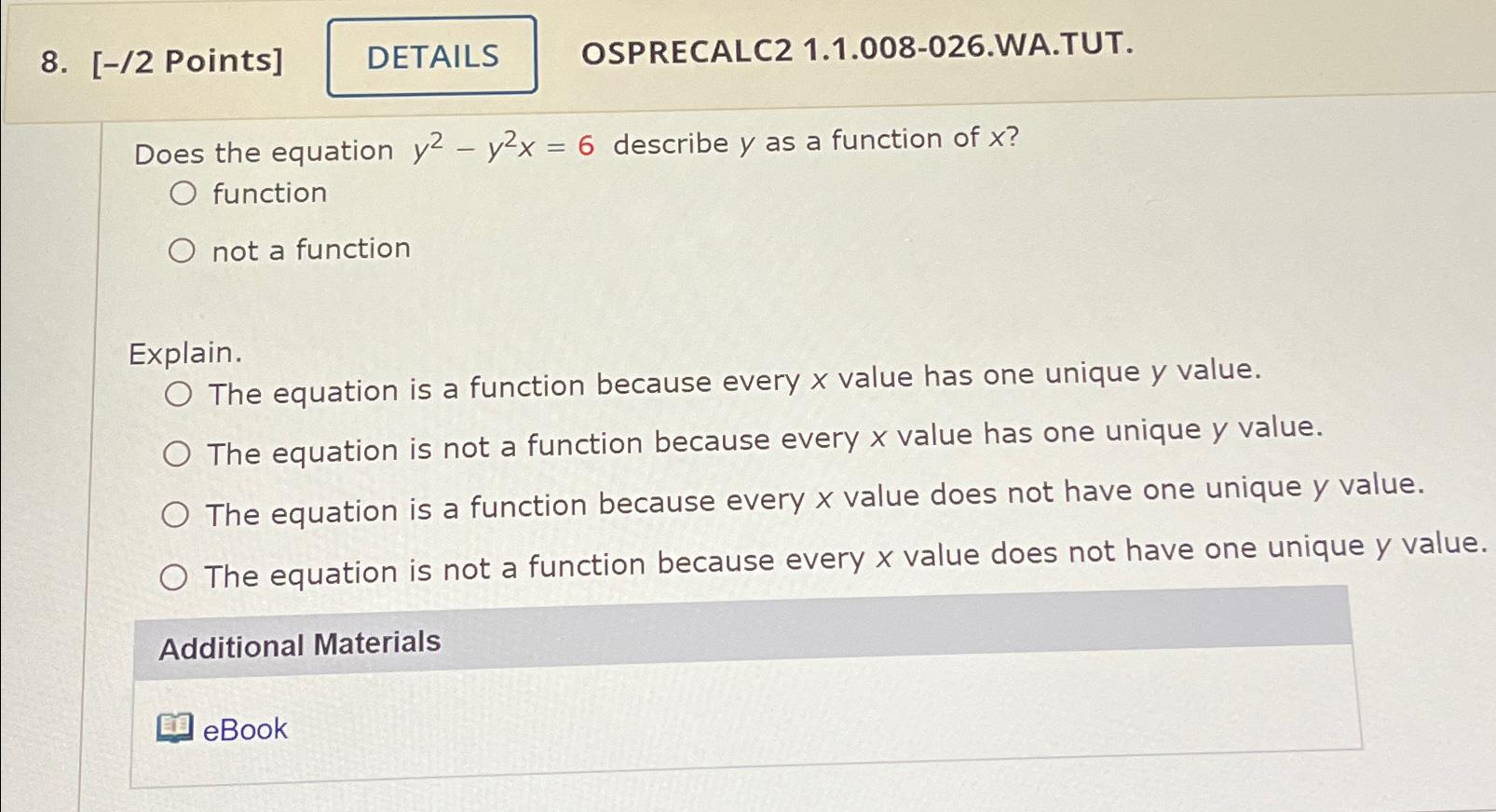 Solved [-/2 ﻿Points]OSPRECALC2 1.1.008-026.WA.TUT.Does the | Chegg.com