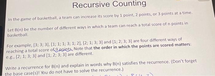 Solved Recursive Counting In the game of basketball, a team | Chegg.com