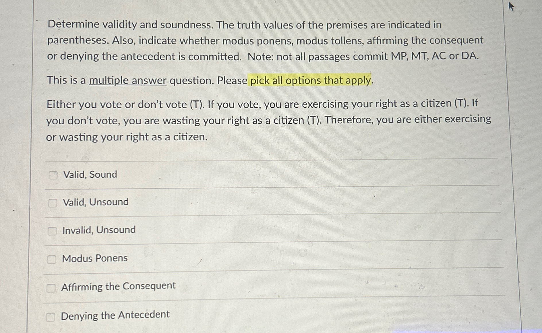 Solved Determine validity and soundness. The truth values of | Chegg.com