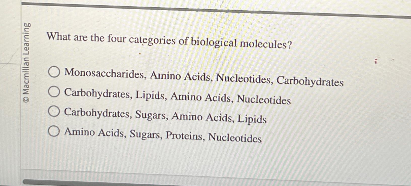 Solved What are the four categories of biological | Chegg.com