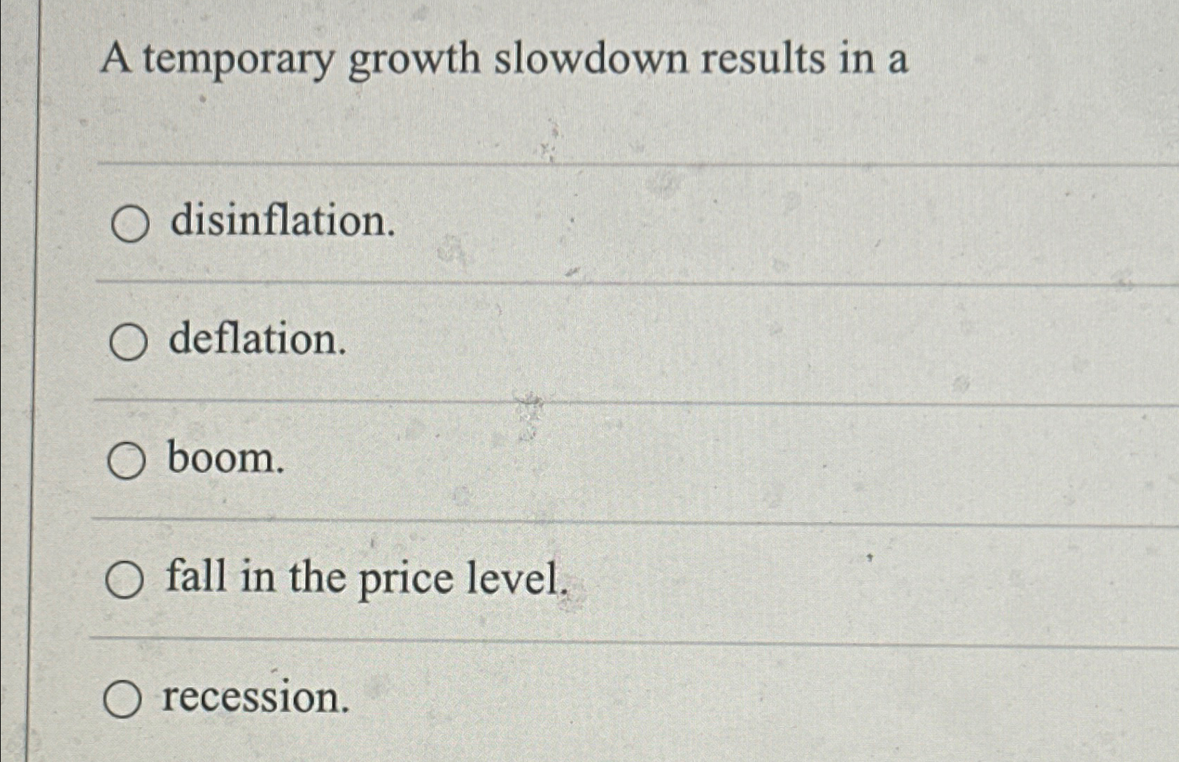 Solved A temporary growth slowdown results in | Chegg.com