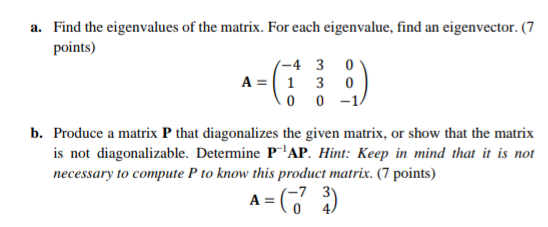 Solved a. Find the eigenvalues of the matrix. For each | Chegg.com