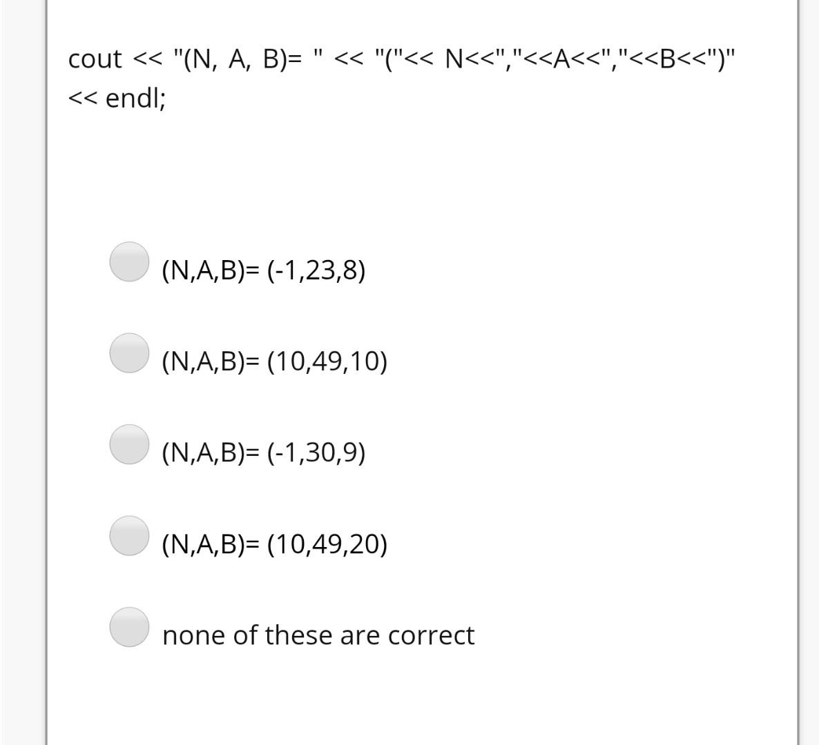 Solved Given the following program segment pick the best | Chegg.com