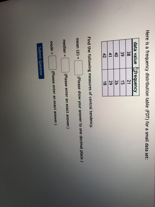 Solved Here is a frequency distribution table (FDT) for a | Chegg.com