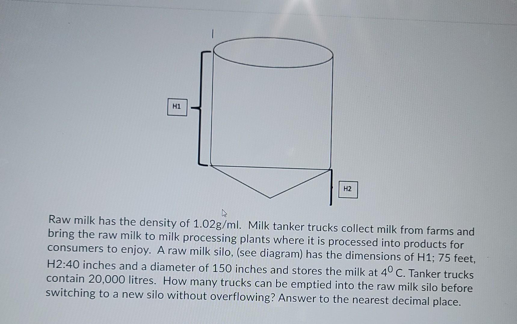 Solved H1 H2 Raw milk has the density of 1.02g/ml. Milk | Chegg.com