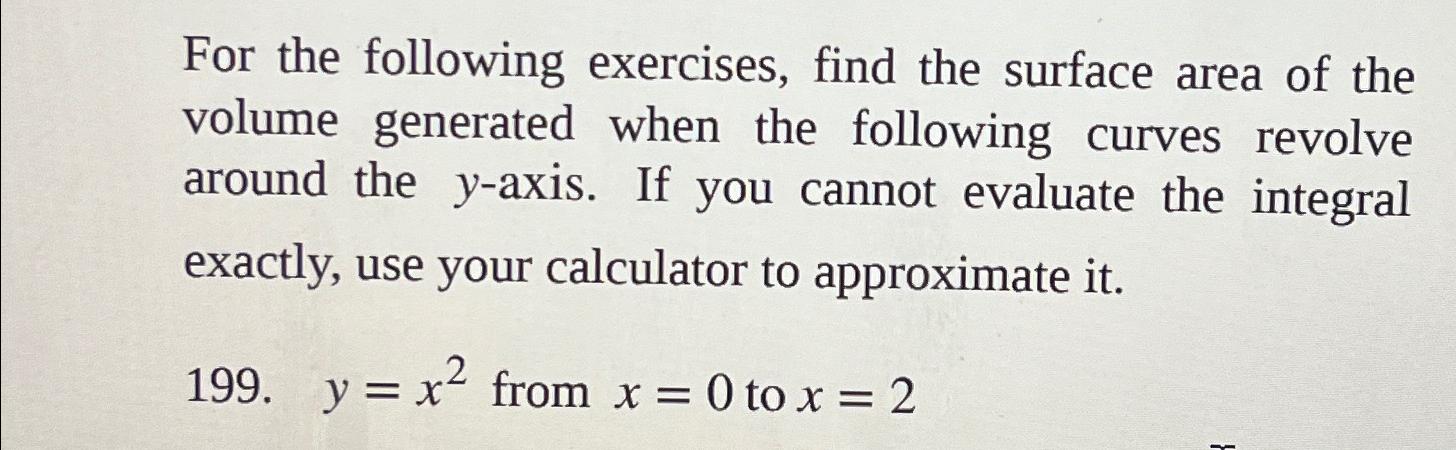 Solved For the following exercises, find the surface area of | Chegg.com