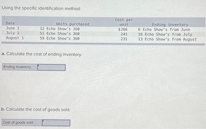 Solved Using the specific identification method: Date June 1 | Chegg.com