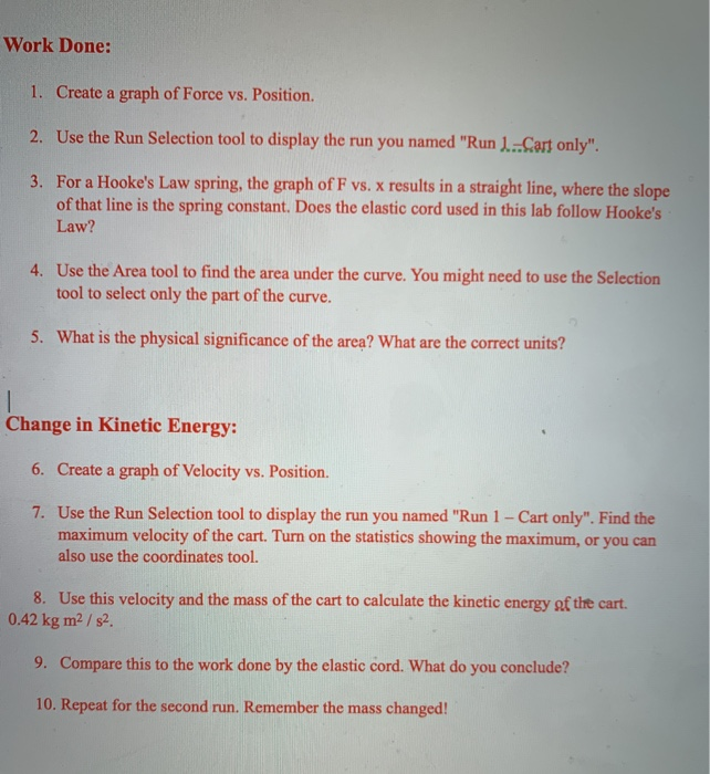 Solved Work Done: 1. Create a graph of Force vs. Position. | Chegg.com