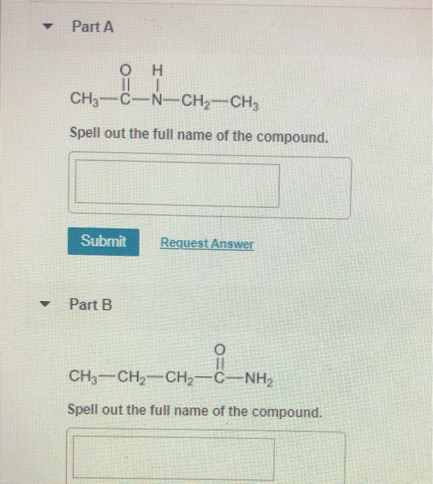 Solved Part A 0 H CH3-C-N-CH2-CH Spell out the full name of | Chegg.com