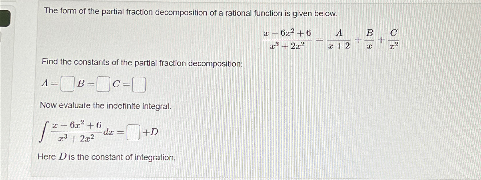 Solved The form of the partial fraction decomposition of a | Chegg.com
