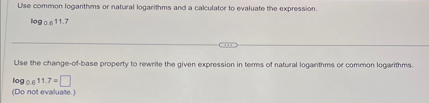 Solved Use common logarithms or natural logarithms and a | Chegg.com